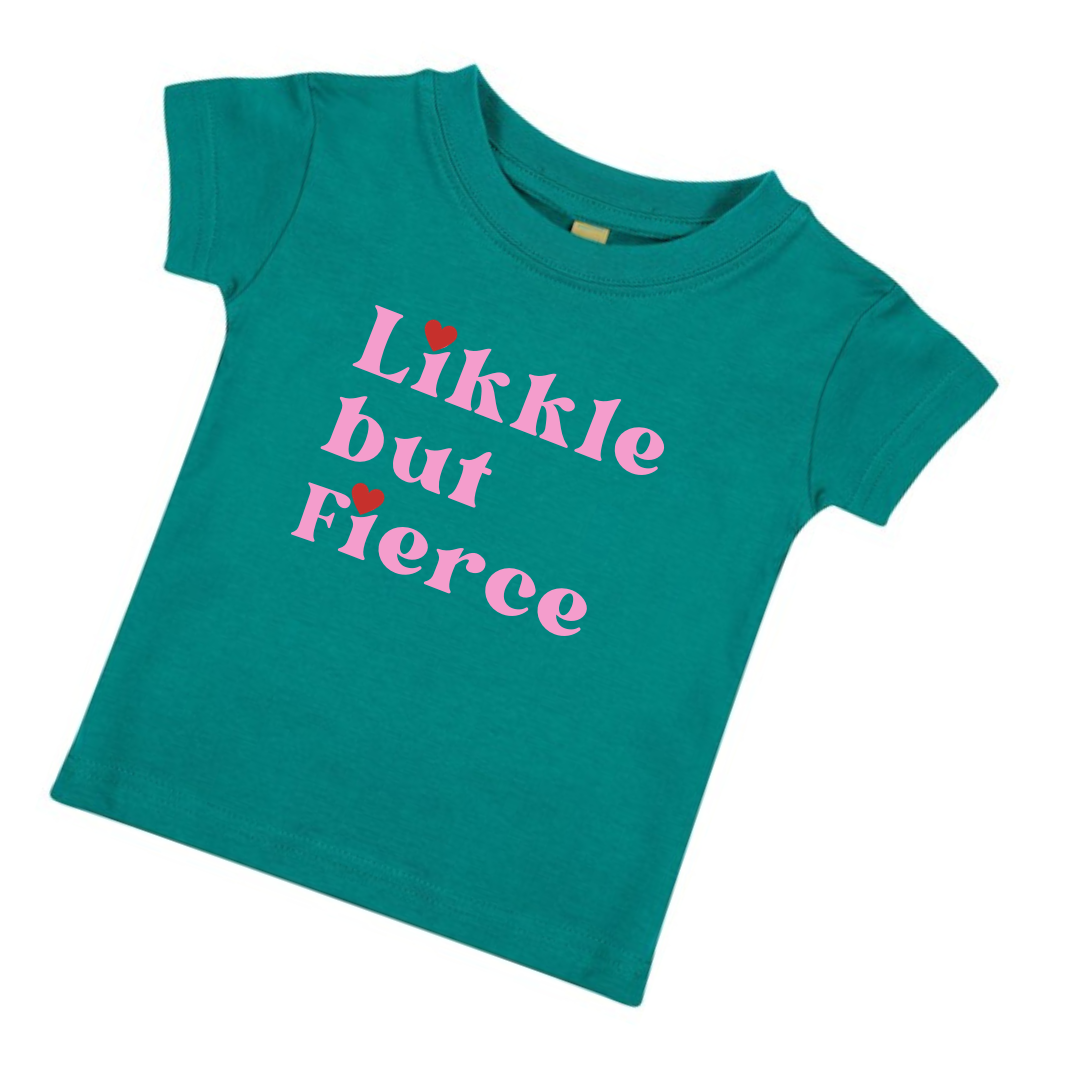 Likkle but fierce Kids T-shirt — DUKKI Ltd
