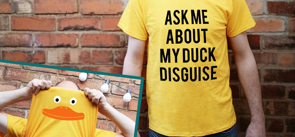 Ask me about my DUCK disguise T-shirt — DUKKI Ltd