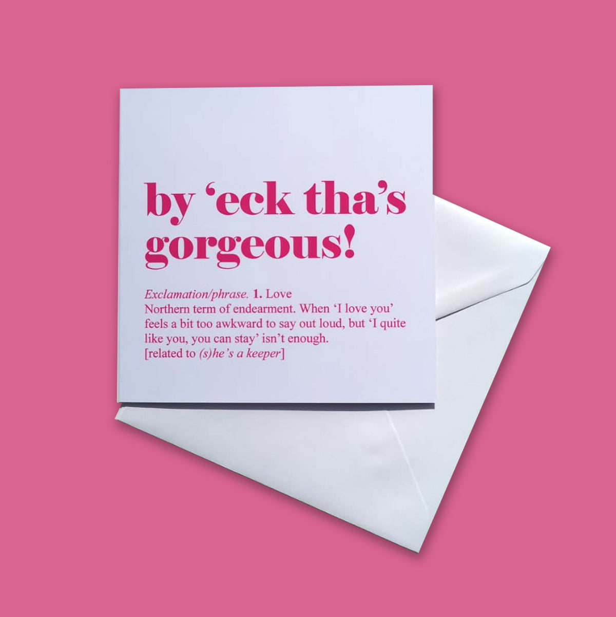 By 'eck tha's gorgeous! Greetings Card — DUKKI Ltd