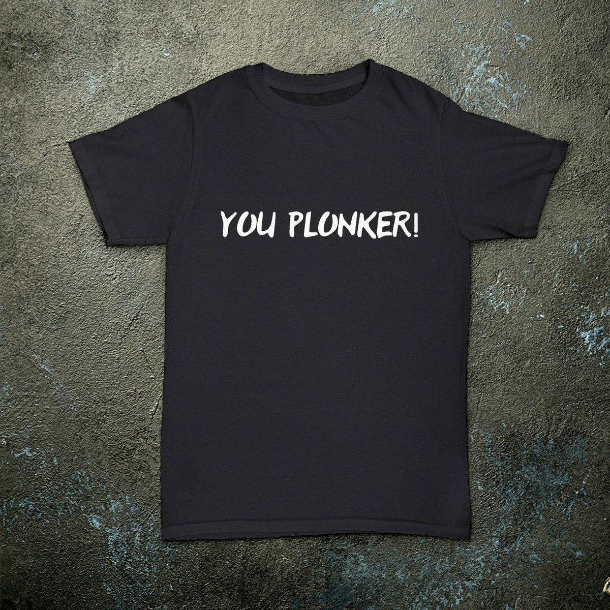 You Plonker! T-shirt — DUKKI Ltd
